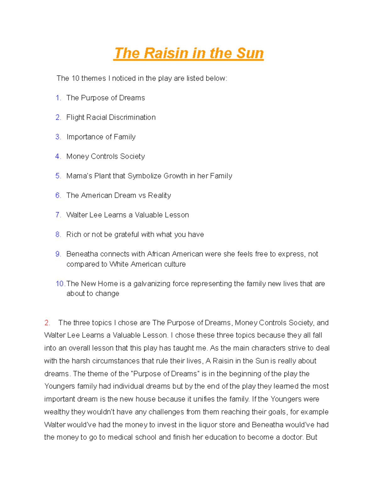 The Raisin in the Sun - ……. - The Raisin in the Sun The 10 themes I ...