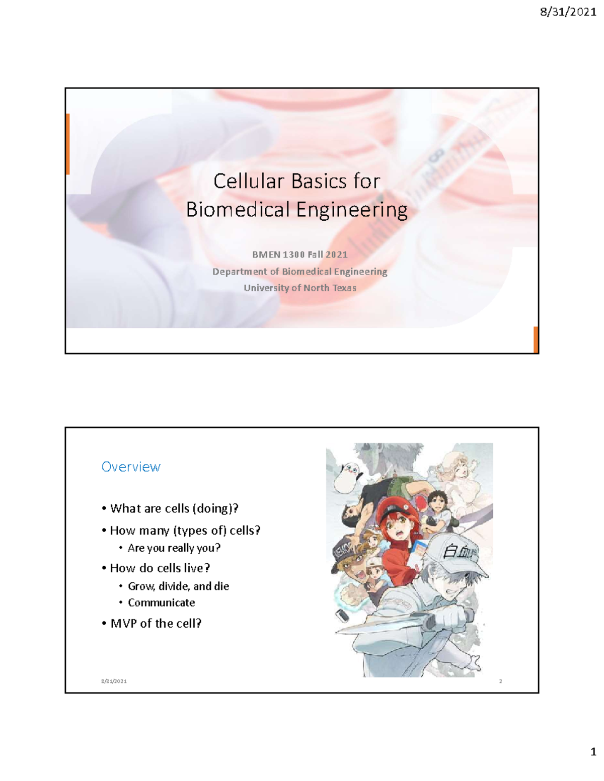 2. Cellular basics for BME p1 - Cellular Basics for Biomedical Engineering BMEN 1300 Fall 2021 ...