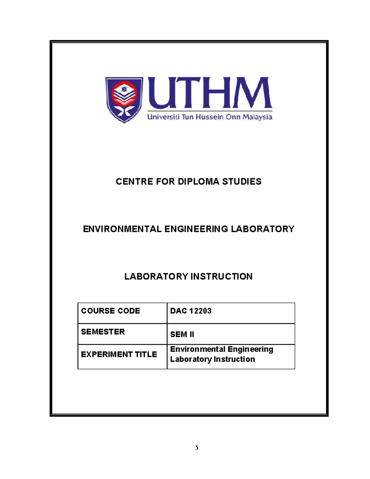 lab report instruction - 5 CENTRE FOR DIPLOMA STUDIES ENVIRONMENTAL ...