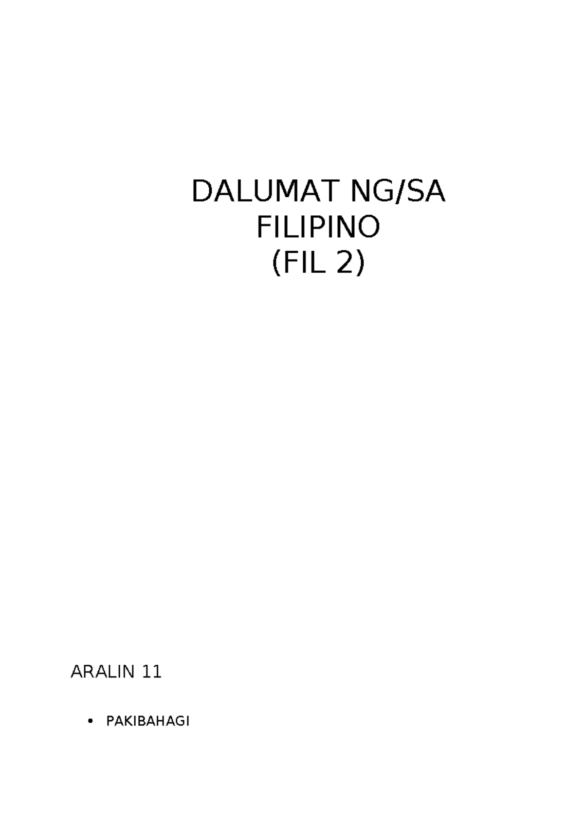 FIL 2 LAST - activities - DALUMAT NG/SA FILIPINO (FIL 2) ARALIN 11 ...