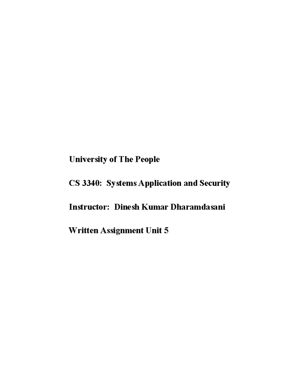 CS3340 Written Assignment 5 - University of The People CS 3340: Systems Application and Security ...