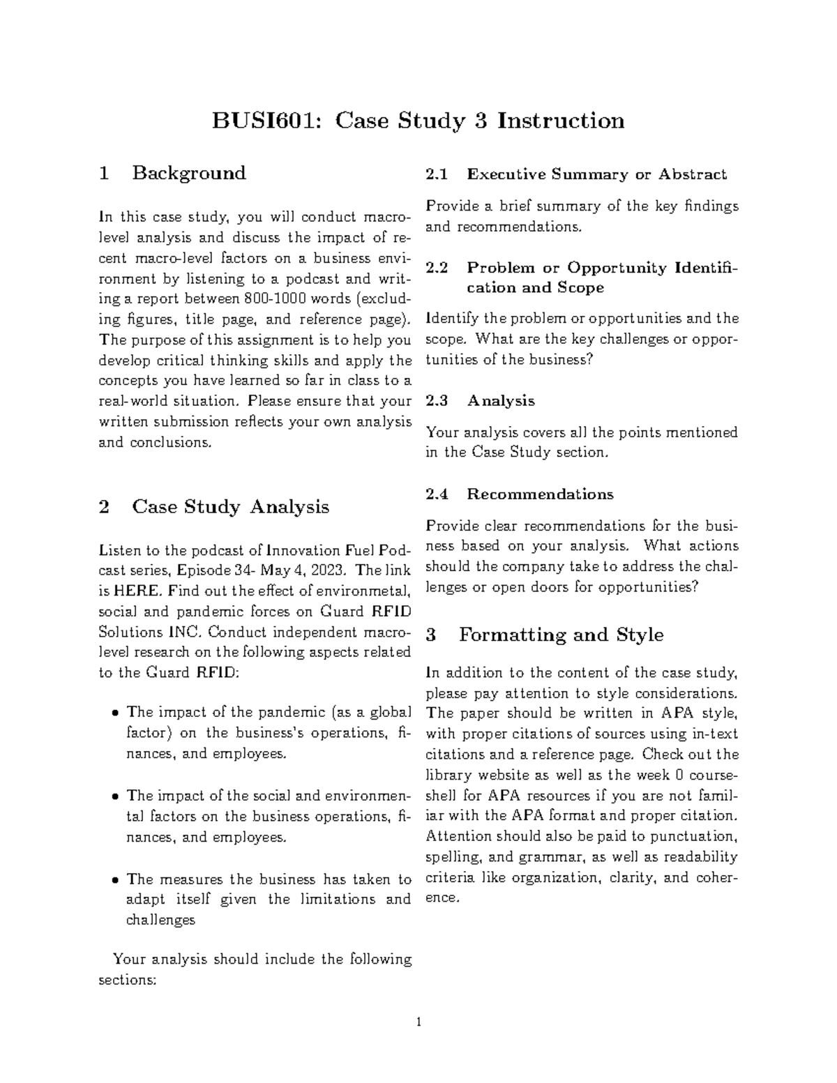 Case Study 3 - About business. - BUSI601: Case Study 3 Instruction 1 Background In this case ...