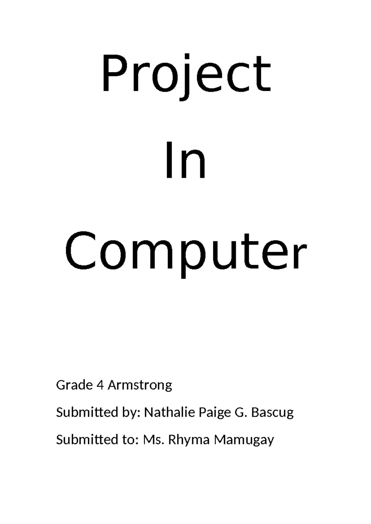 Paige Project IN Computer - Project In Computer Grade 4 Armstrong ...