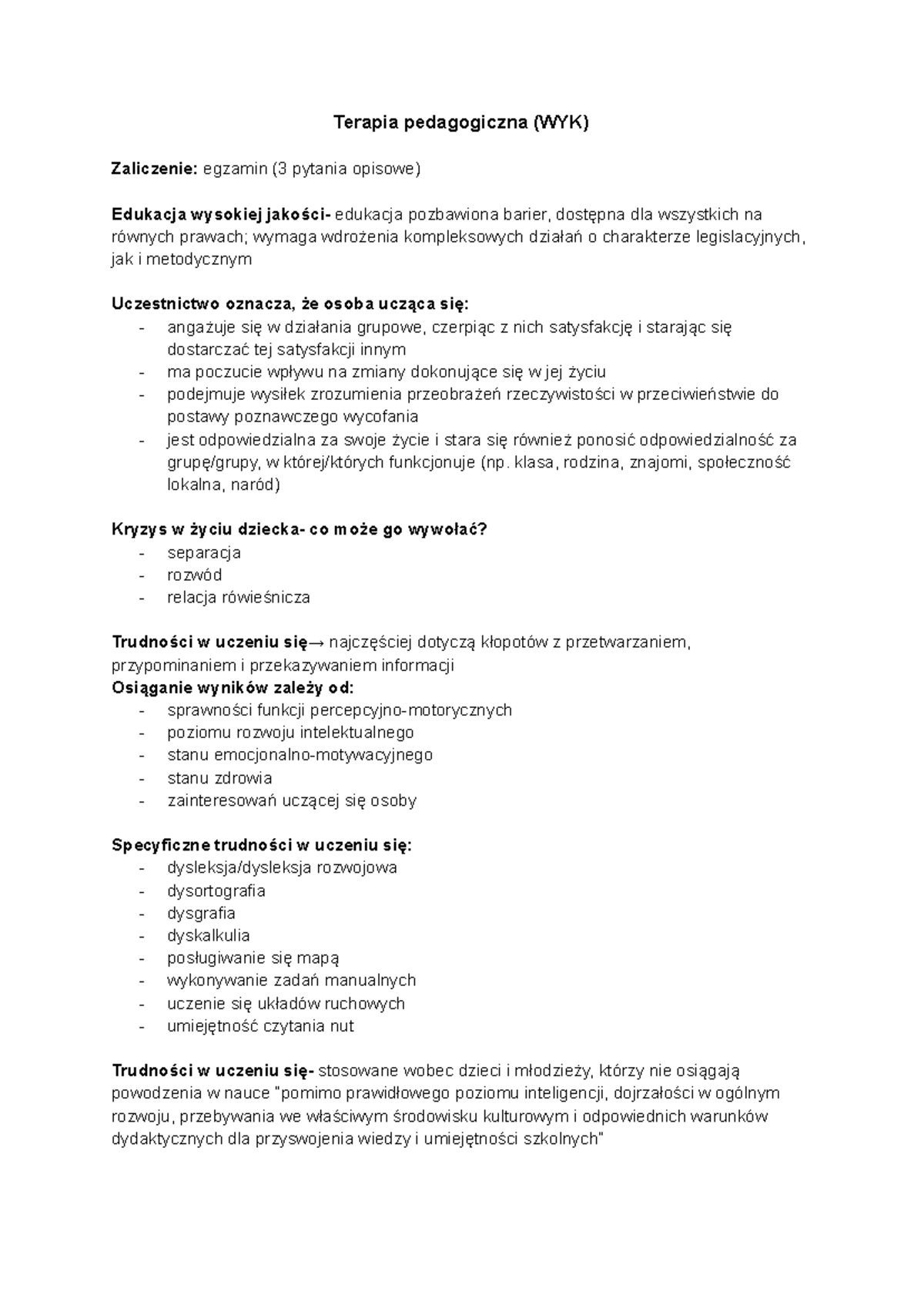Terapia pedagogiczna (WYK) - Terapia pedagogiczna (WYK) Zaliczenie: egzamin (3 pytania opisowe ...