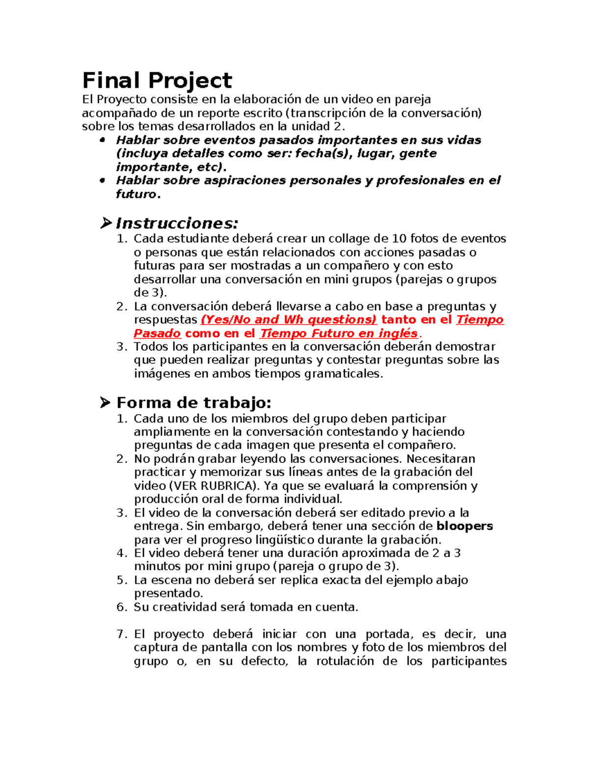 Final Project Instructions - Final Project El Proyecto consiste en la ...