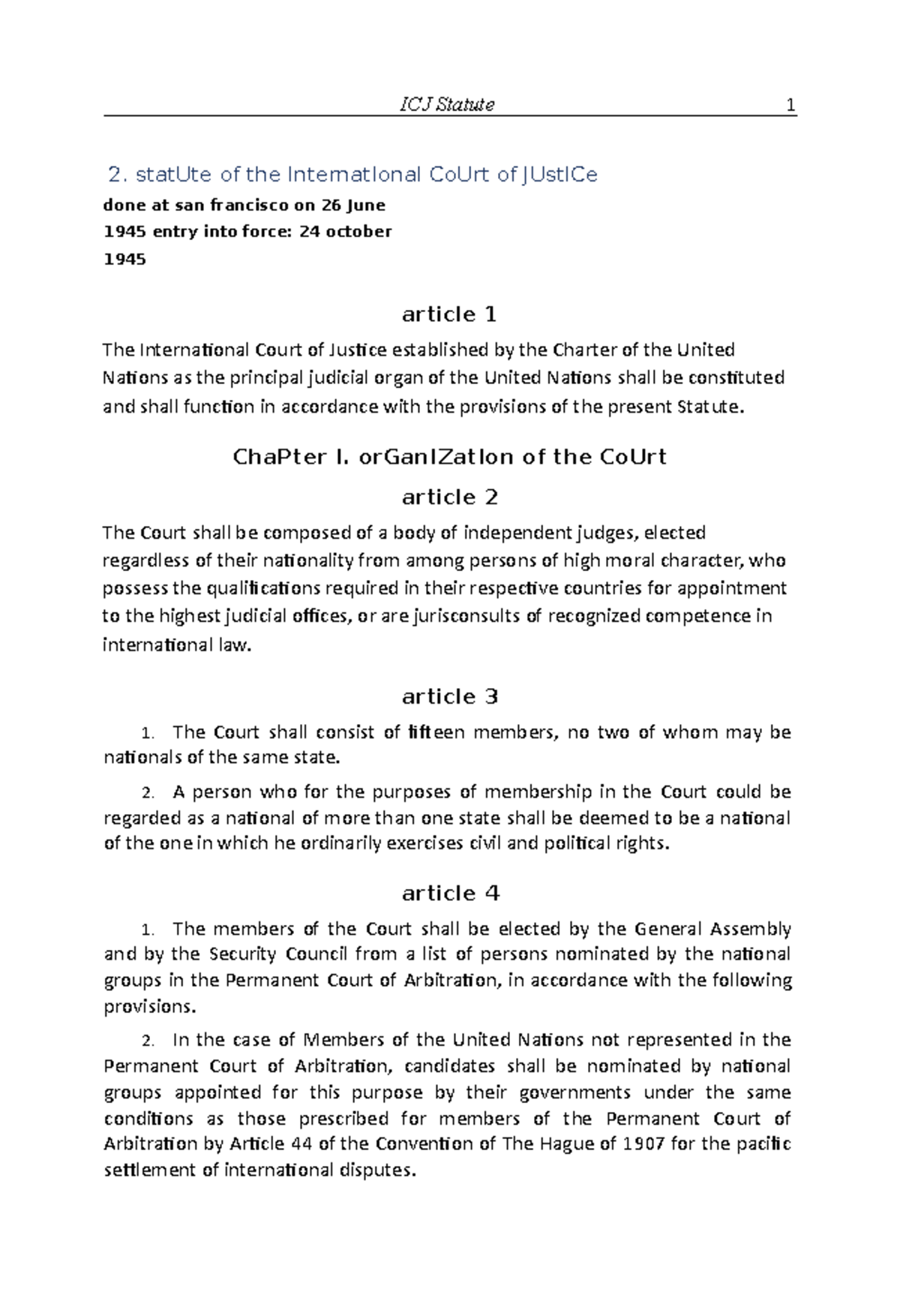 International law m6 - ICJ Statute 1 statUte of the InternatIonal CoUrt ...