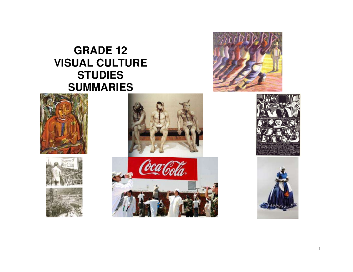 VCS Summaries for Visual Studies - GRADE 12 VISUAL CULTURE STUDIES ...