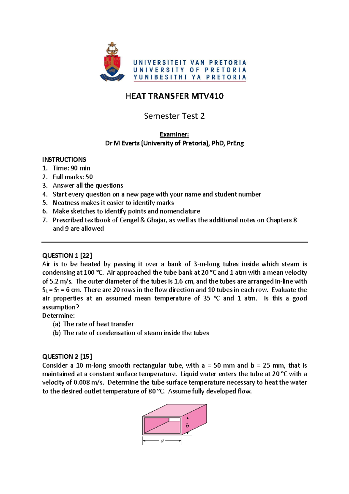 Test 2 2022 - st2 - HEAT TRANSFER MTV Semester Test 2 Examiner: Dr M ...