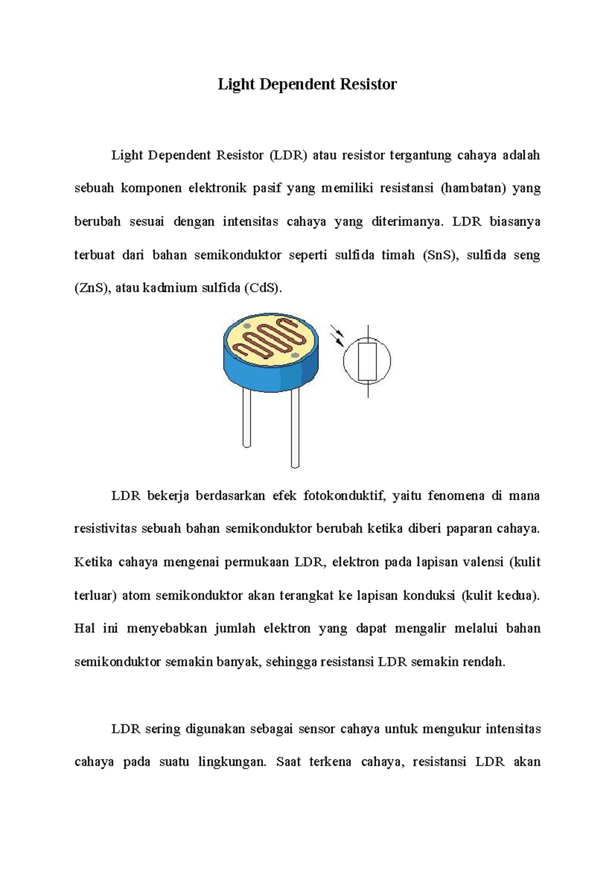 LDR - Tugas LDR - Light Dependent Resistor Light Dependent Resistor ...