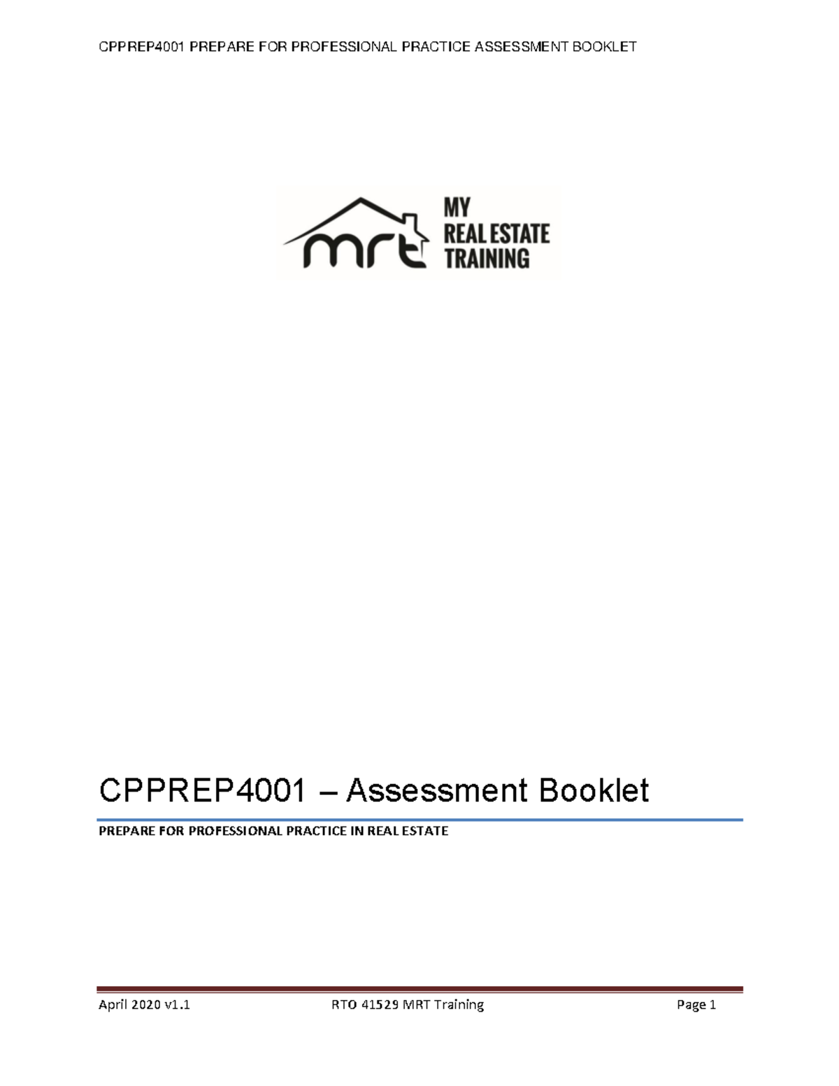 MRT Training Cpprep 4001 Assessment Booklet v1.2 Prepare for professional practice - CPPREP4001 ...