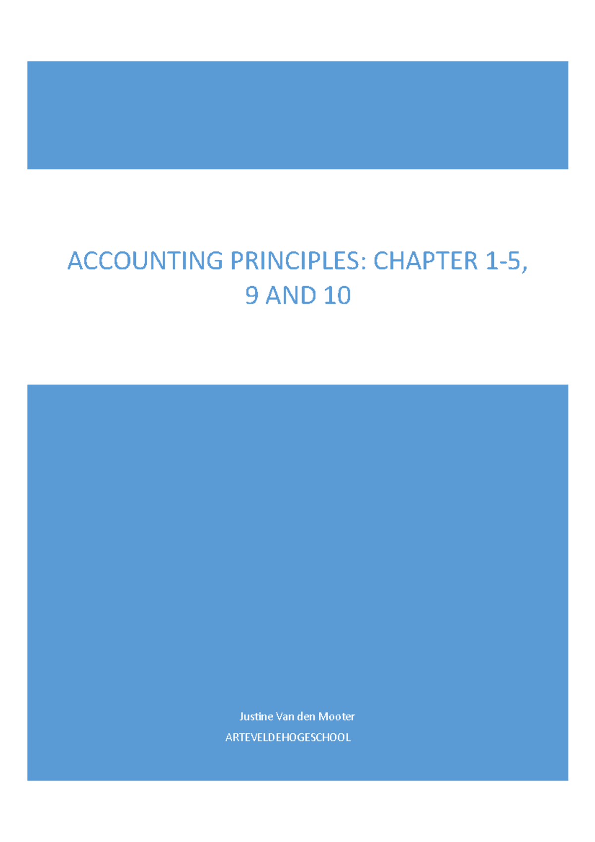Summary Accounting Principles - chapter 1-5, 9-10 - ACCOUNTING ...