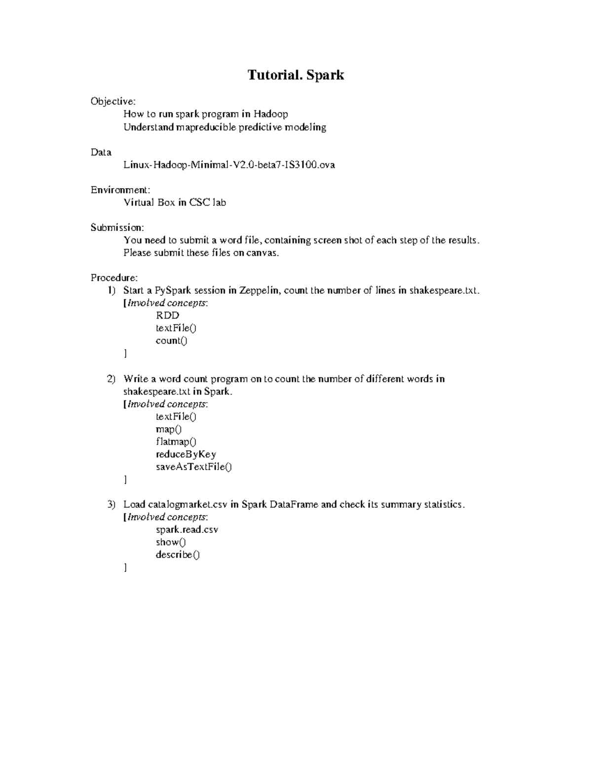 Tutorial 11 - Tutorial. Spark Objective: How to run spark program in ...