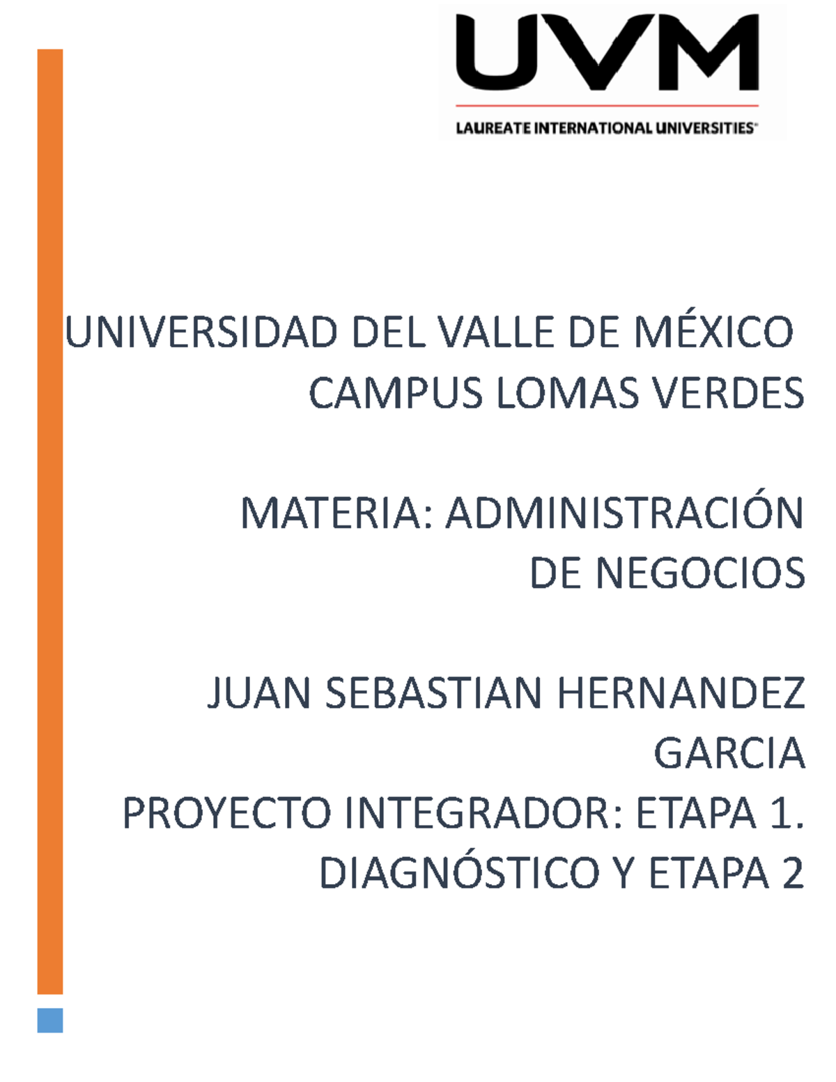 Proyecto Parte 2 JSHG - apuntes de uvm - UNIVERSIDAD DEL VALLE DE ...