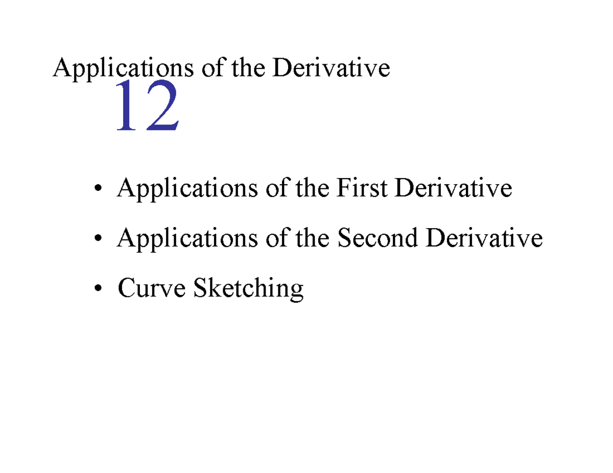 PP Chapter 12 Applications of derivative [Compatibility Mode] - Applications of the Derivative ...