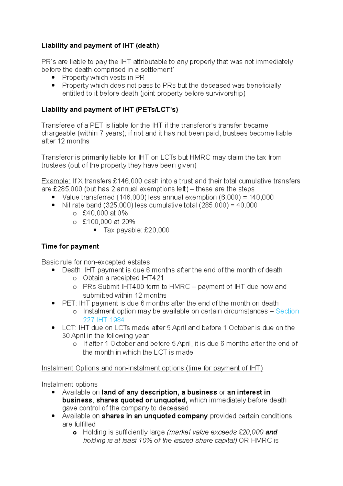 Paying IHT - N/A - Liability and payment of IHT (death) PR’s are liable ...