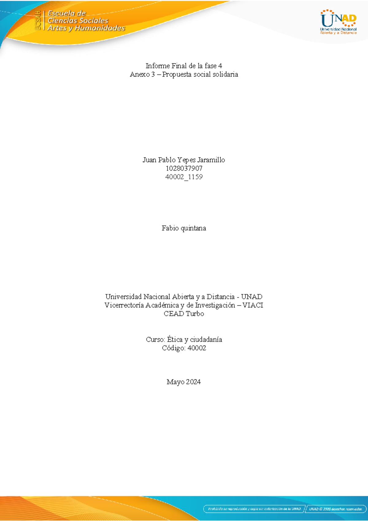 Anexo 3 - Juan Pablo Yepes - Informe Final de la fase 4 Anexo 3 ...