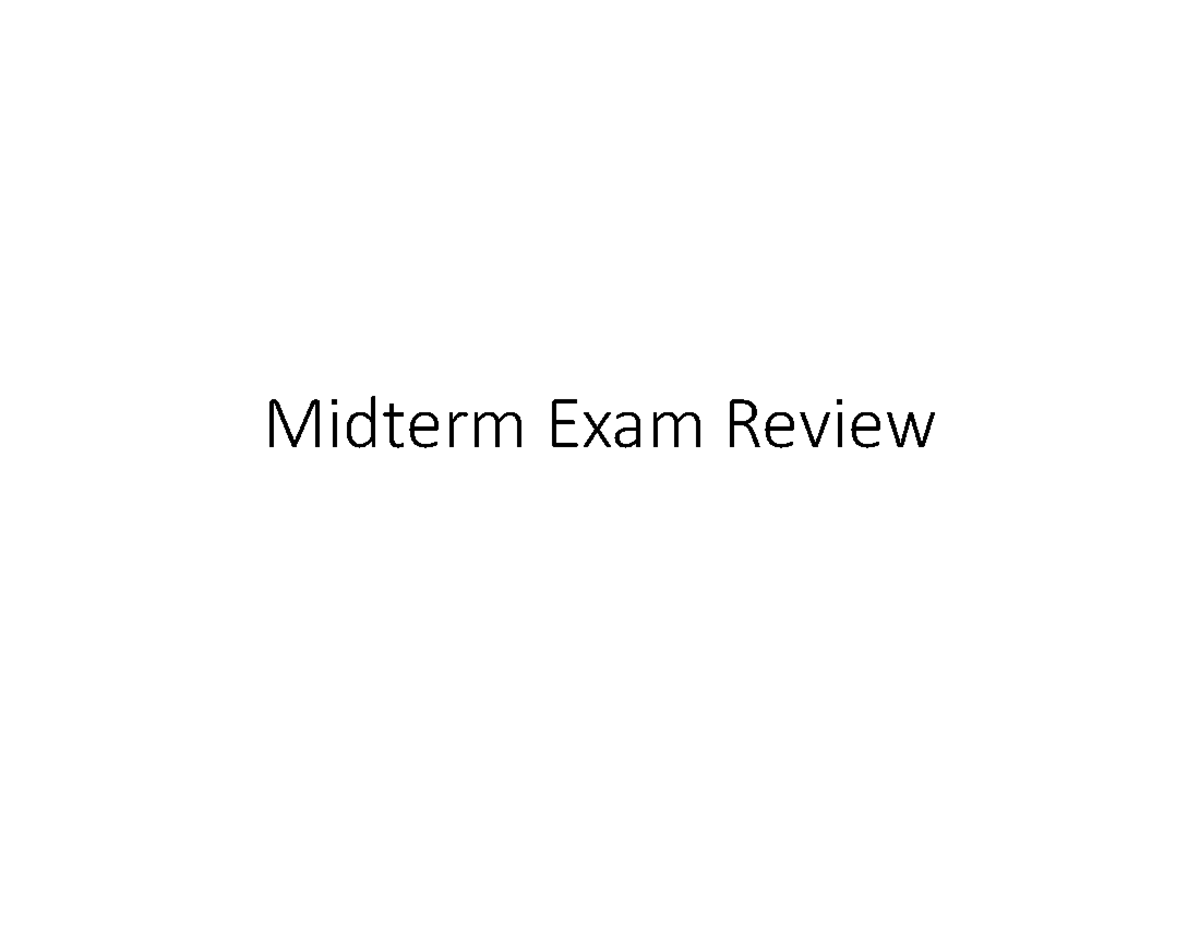 AIS Midterm Exam Review - Midterm Exam Review The Exam No Zoom session ...