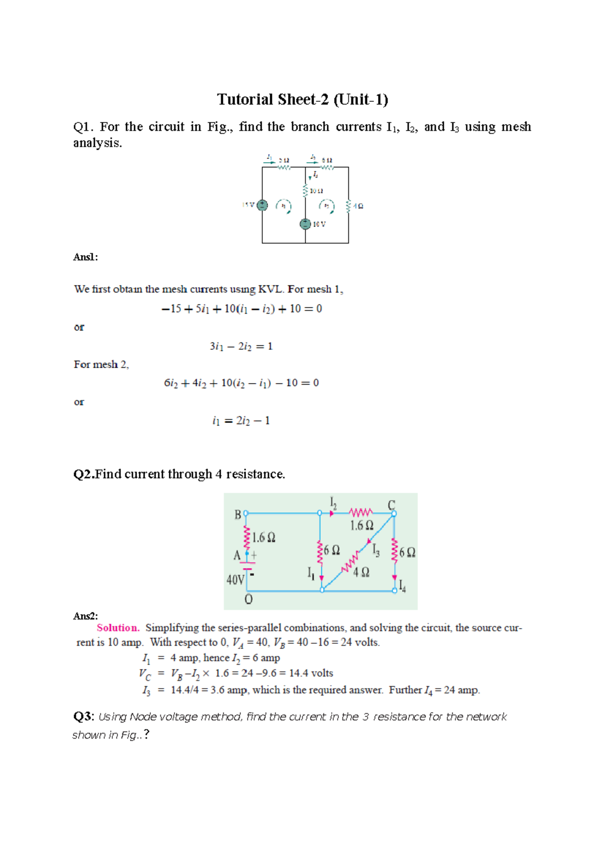 Tutorial Sheet 2 Unit1 - practice que - Tutorial Sheet-2 (Unit-1) Q1. For the circuit in Fig ...