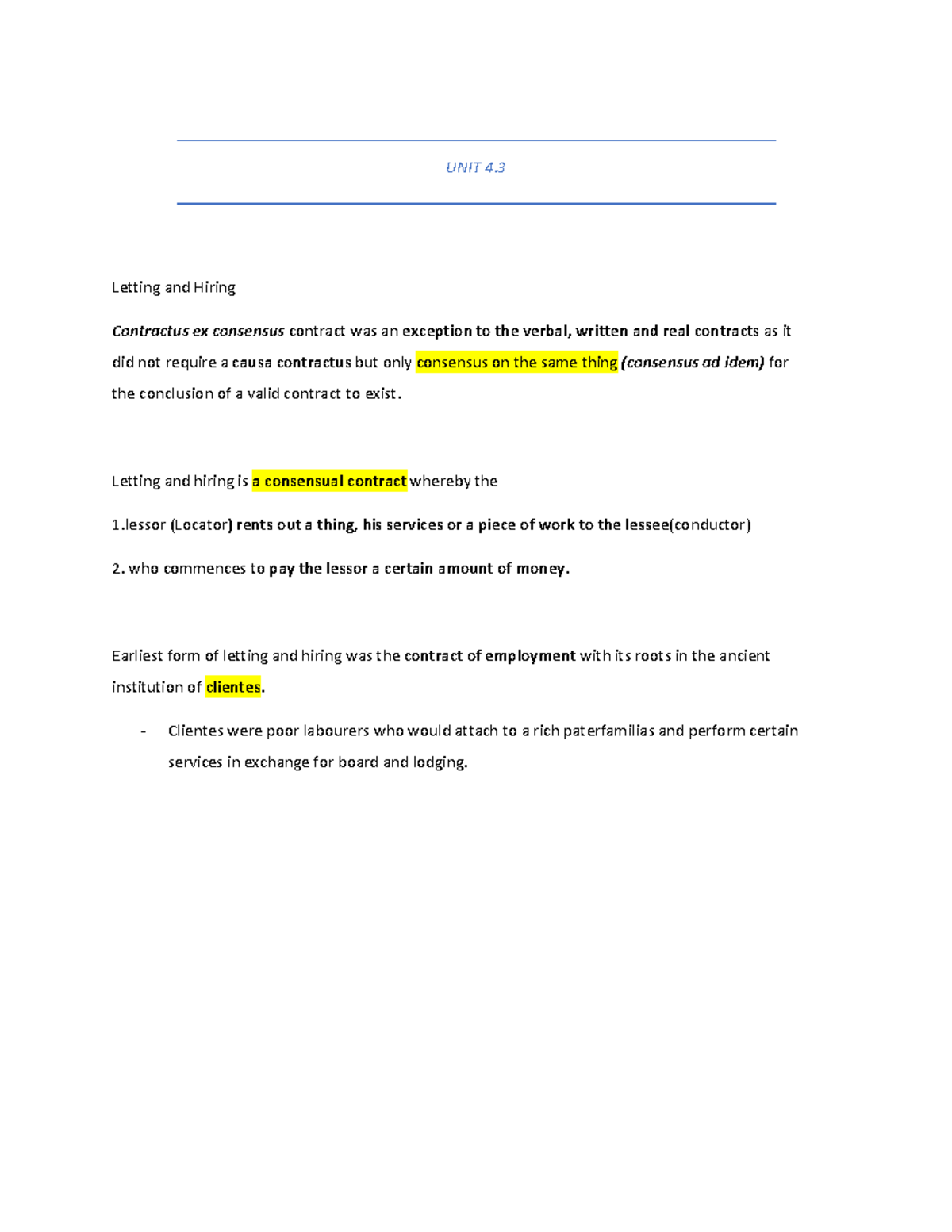 Unit 4 - Week5 - UNIT 4. Letting and Hiring Contractus ex consensus ...