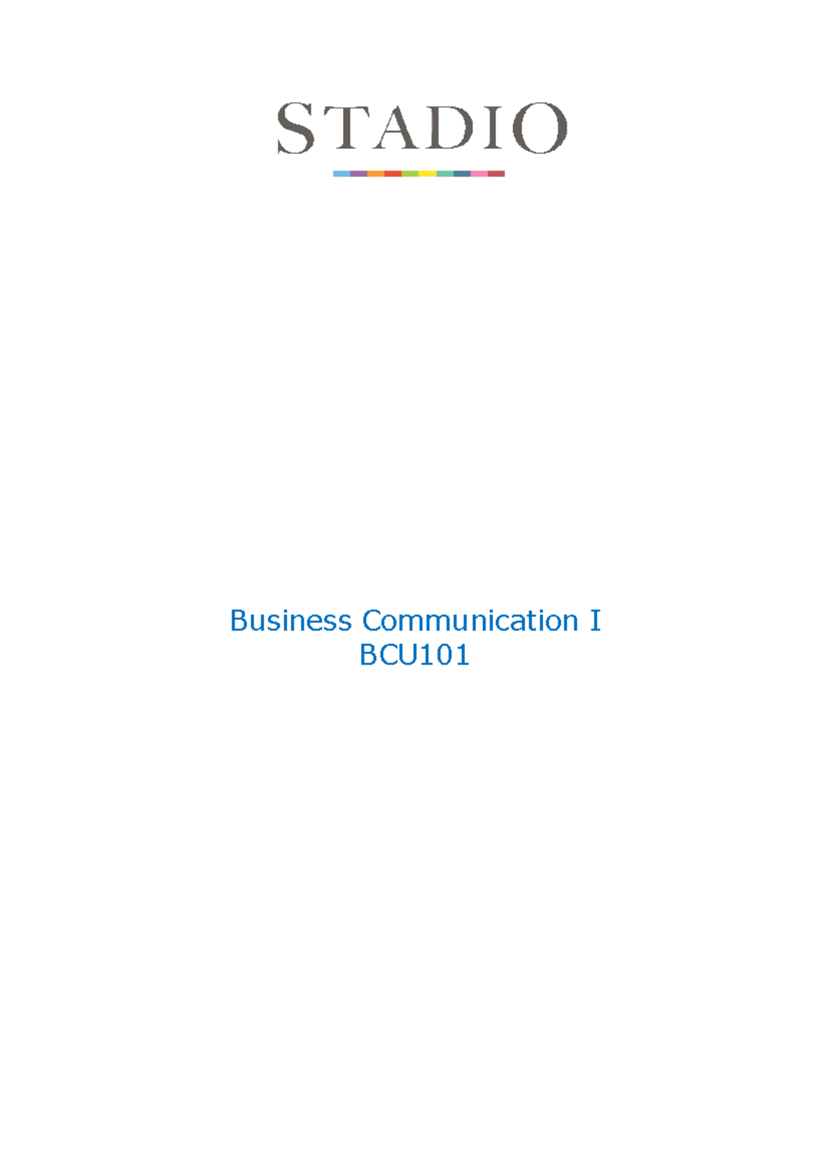 BCU101 2024 01 SG - study guide for business communication-STADIO ...