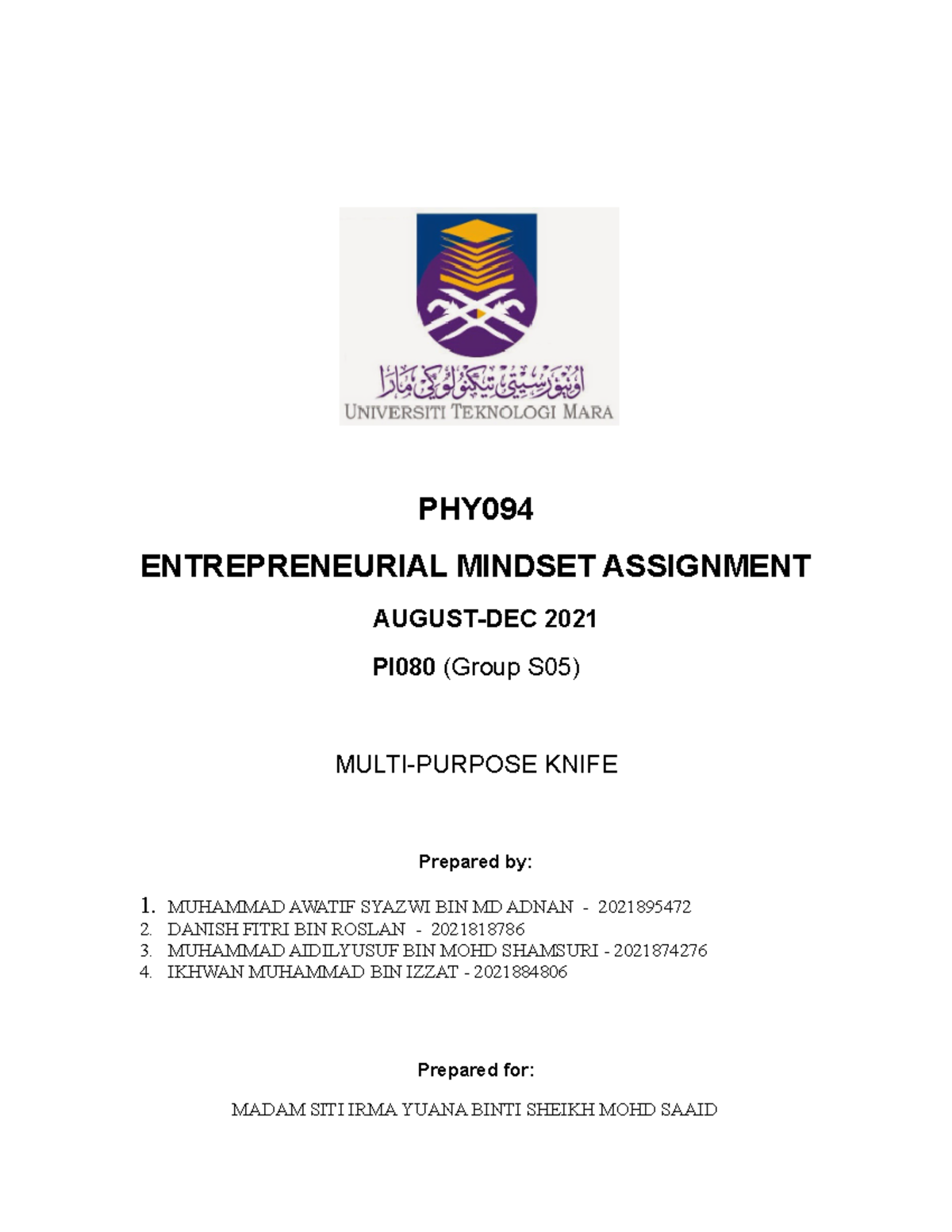 PHY 094 Assignment Group 1 - PHY ENTREPRENEURIAL MINDSET ASSIGNMENT AUGUST-DEC 2021 PI080 (Group ...