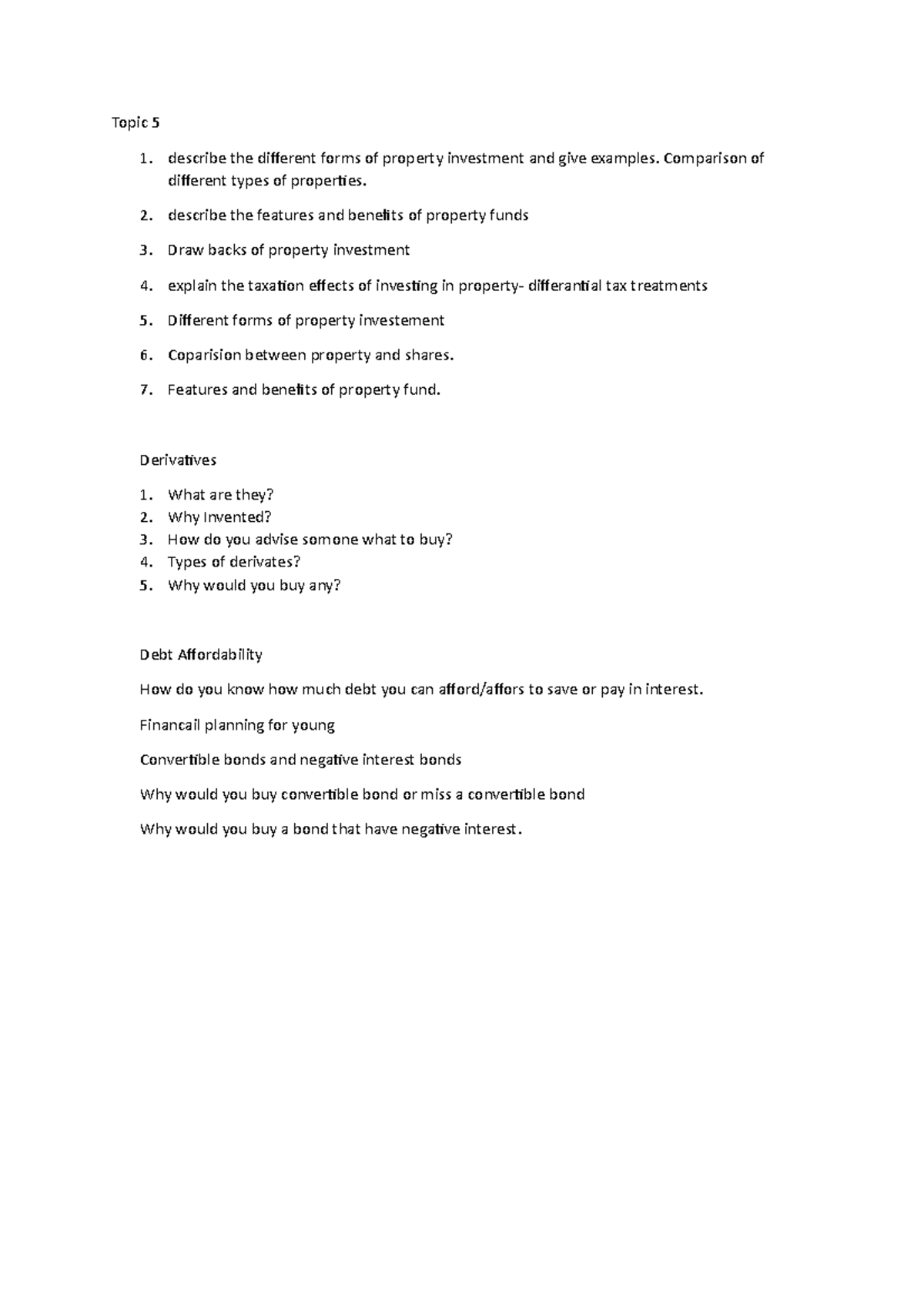 Final exam prepration - Revision - Topic 5 1. describe the diferent ...