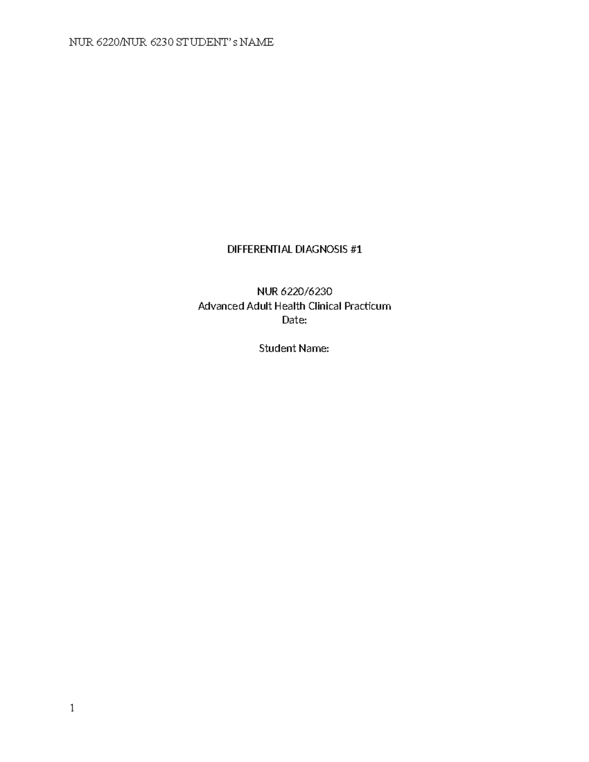 Differential Diagnosis Paper - DIFFERENTIAL DIAGNOSIS NUR 6220 ...