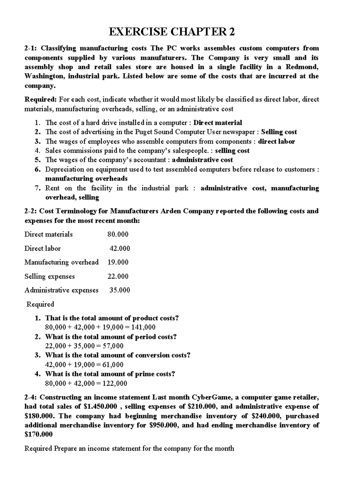 Exercise Chapter 2 - EXERCISE CHAPTER 2 2-1: Classifying manufacturing costs The PC works ...