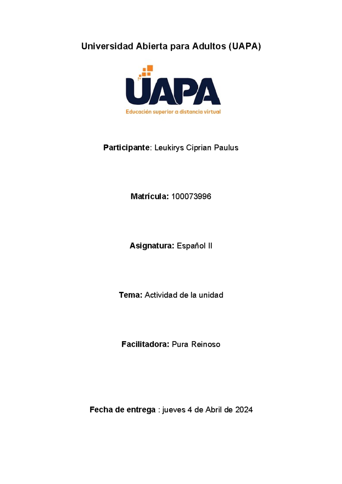 Actividad de la unidad - Universidad Abierta para Adultos (UAPA ...