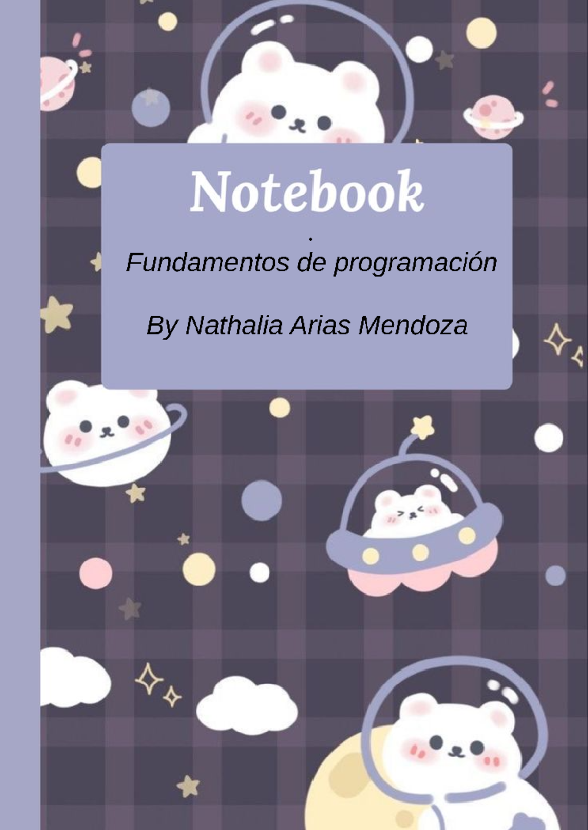Apuntes de Fundamentos de Programación - V Notebook Fundamentos de ...