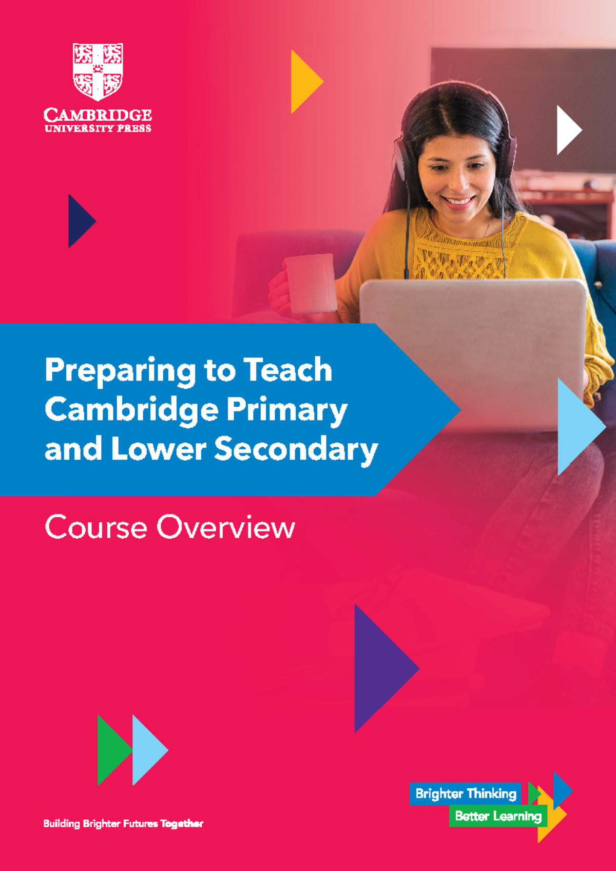 Preparing to Teach Course Overview - Preparing to Teach Cambridge ...