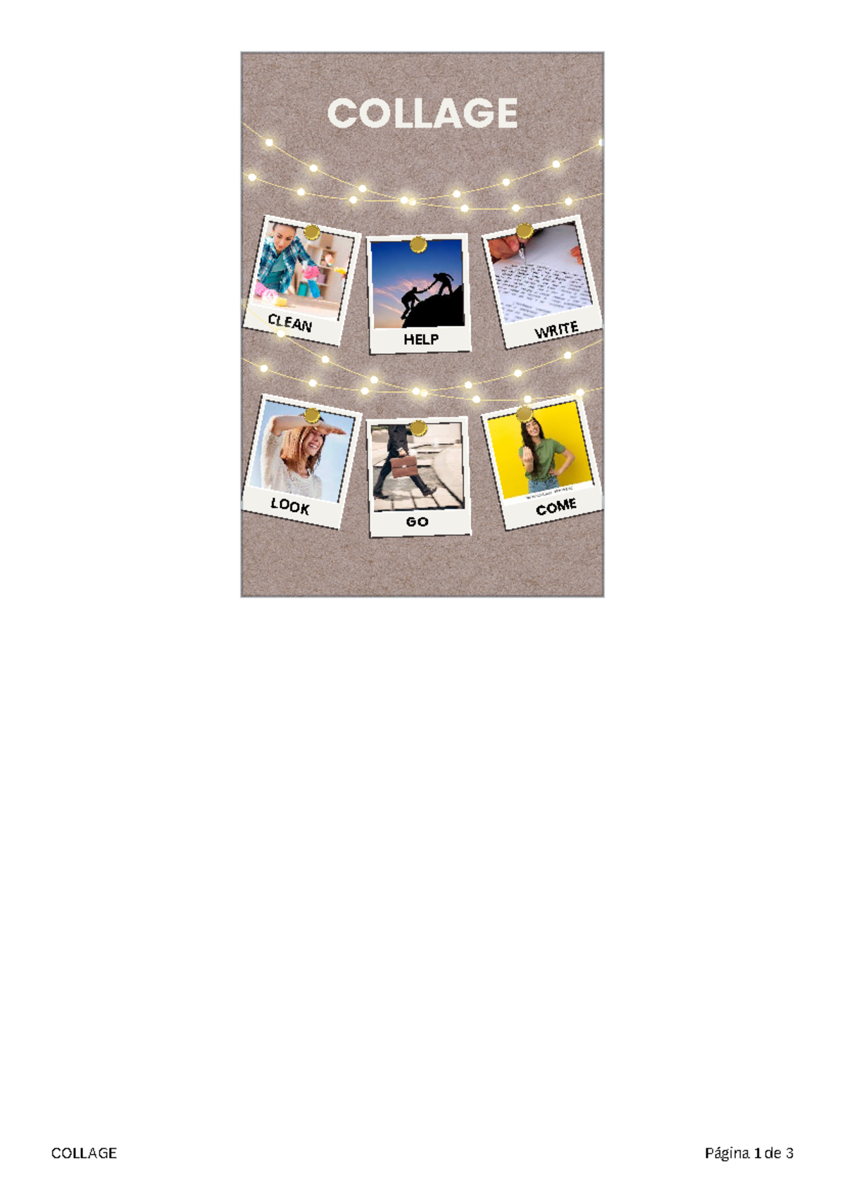 Collage.pdf 2 - Collage - Ingles I - COLLAGE GO CLEAN HELP WRITE LOOK COME COLLAGE Página 1 de 3 ...
