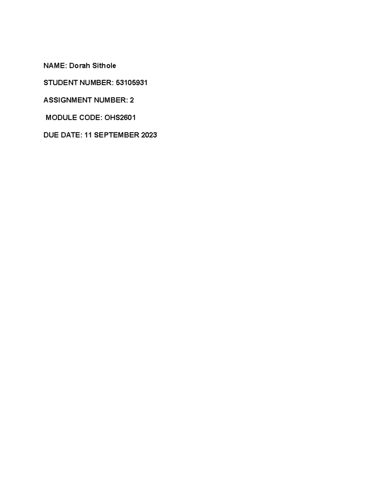 OHS2601 Assignment 2 - NAME: Dorah Sithole STUDENT NUMBER: ASSIGNMENT ...