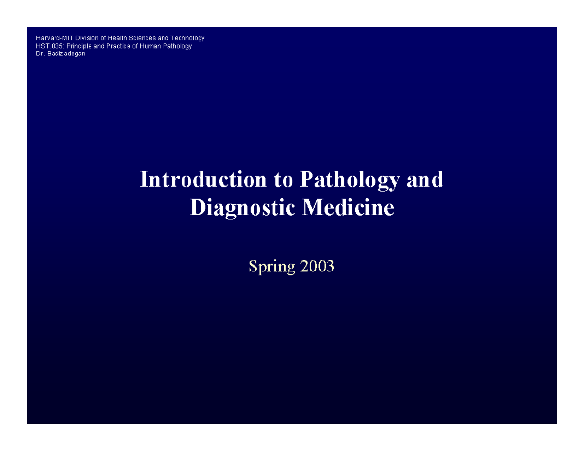 Introduction to patho - H arvard-MIT Division of Health Sciences and ...