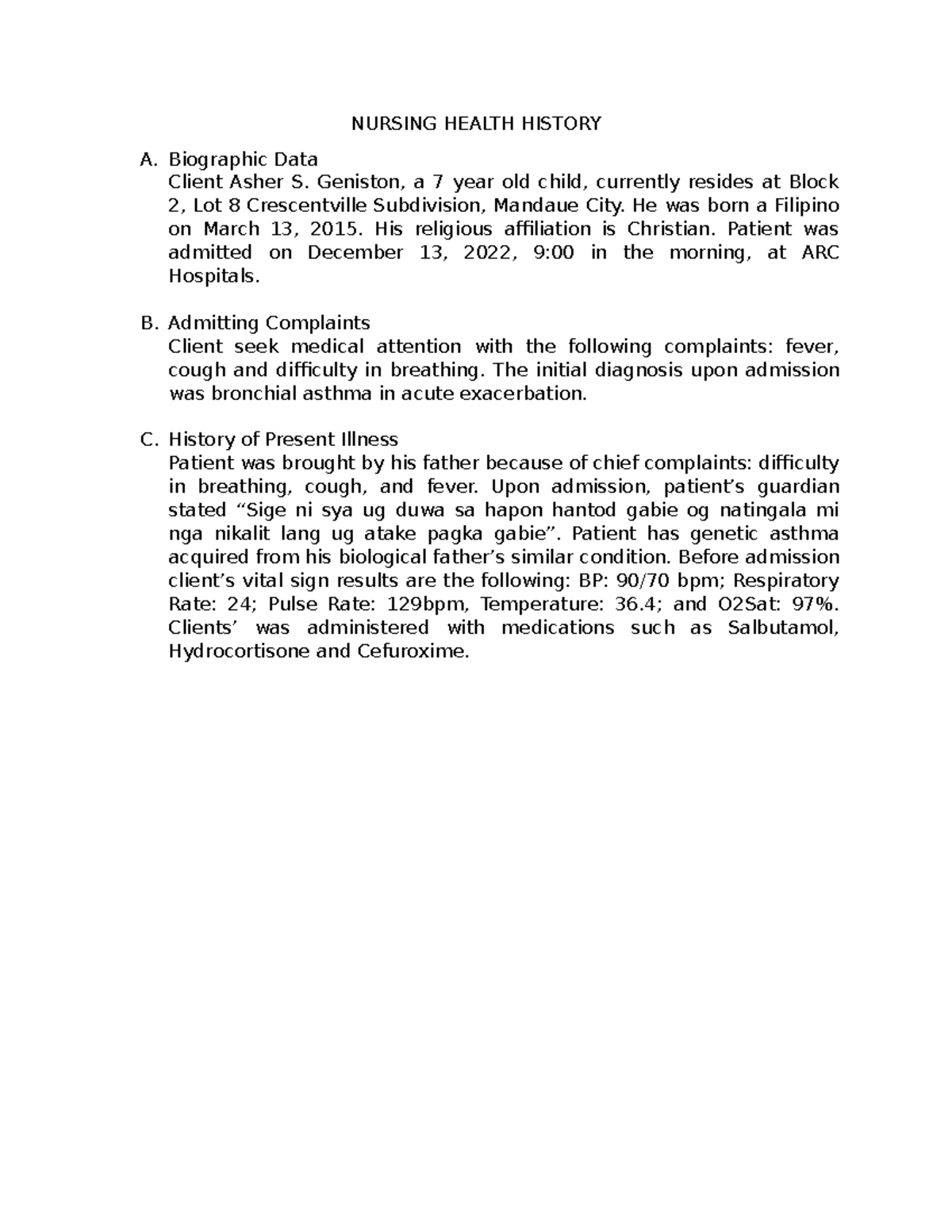 Bermoy Nursing Health History - NURSING HEALTH HISTORY A. Biographic Data Client Asher S ...