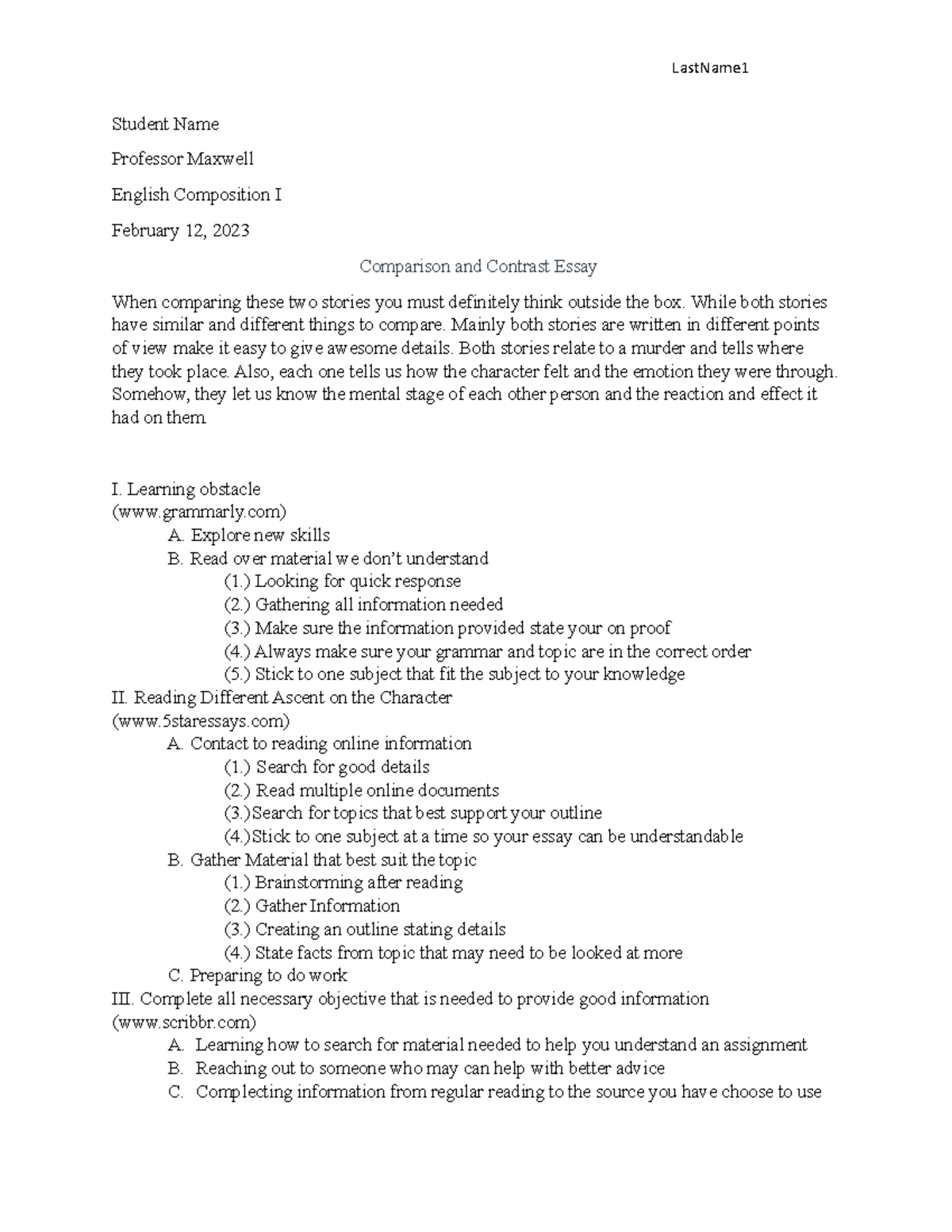 Comparison and Contrast Outline - LastName Student Name Professor ...
