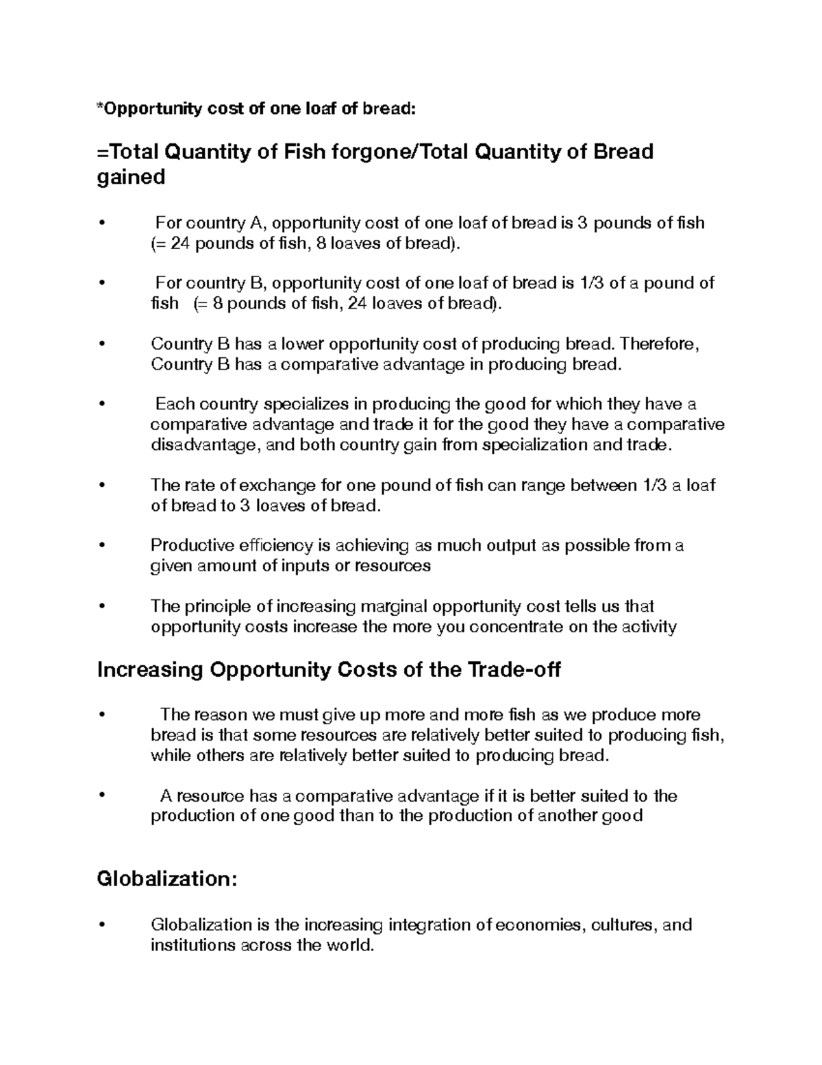 Economic - summaries chapter 3 - *Opportunity cost of one loaf of bread ...