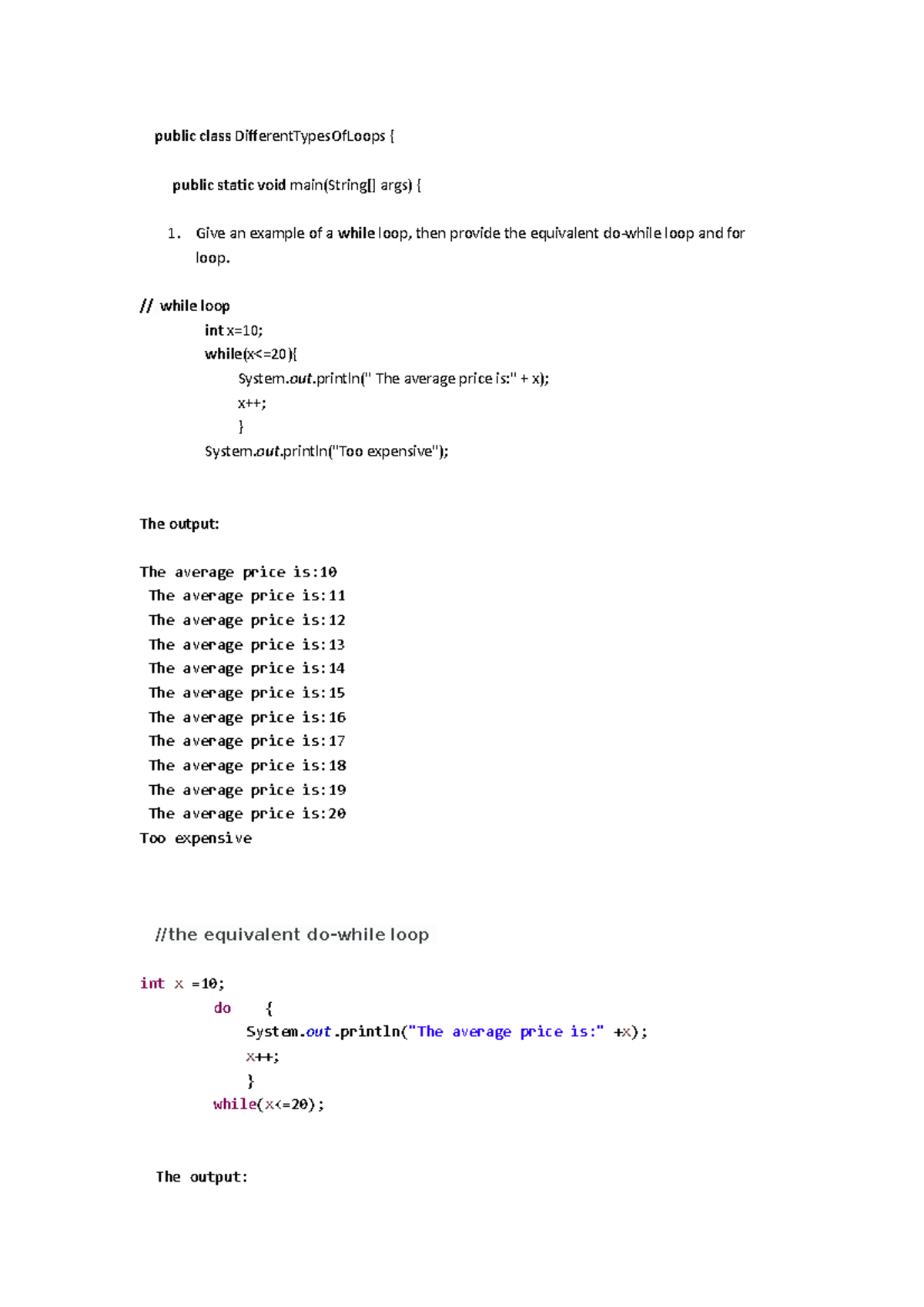 CS 1102-01 Programming 1 Discussion Forum Unit 2 - public class DifferentTypesOfLoops { public ...