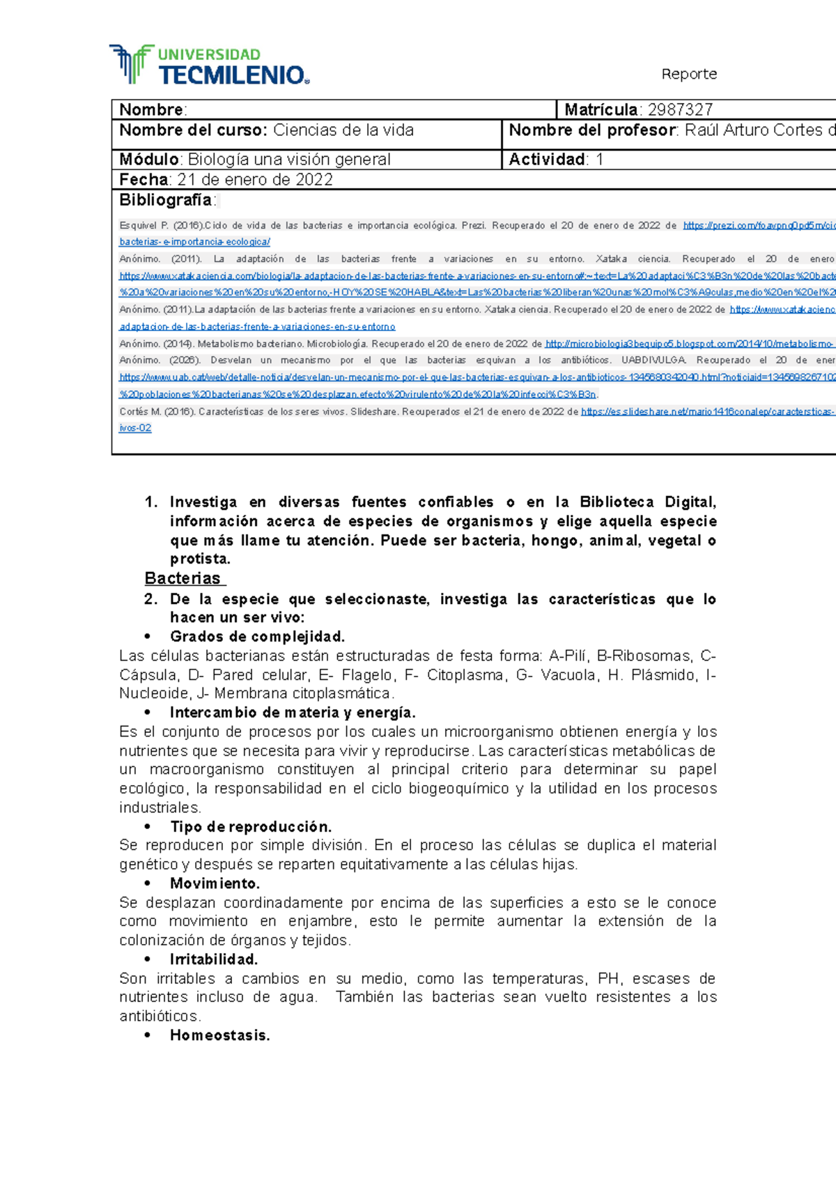 Actividad 1. modulo 1. bacterias - Nombre : Matrícula : 2987327 Nombre del curso: Ciencias de la ...