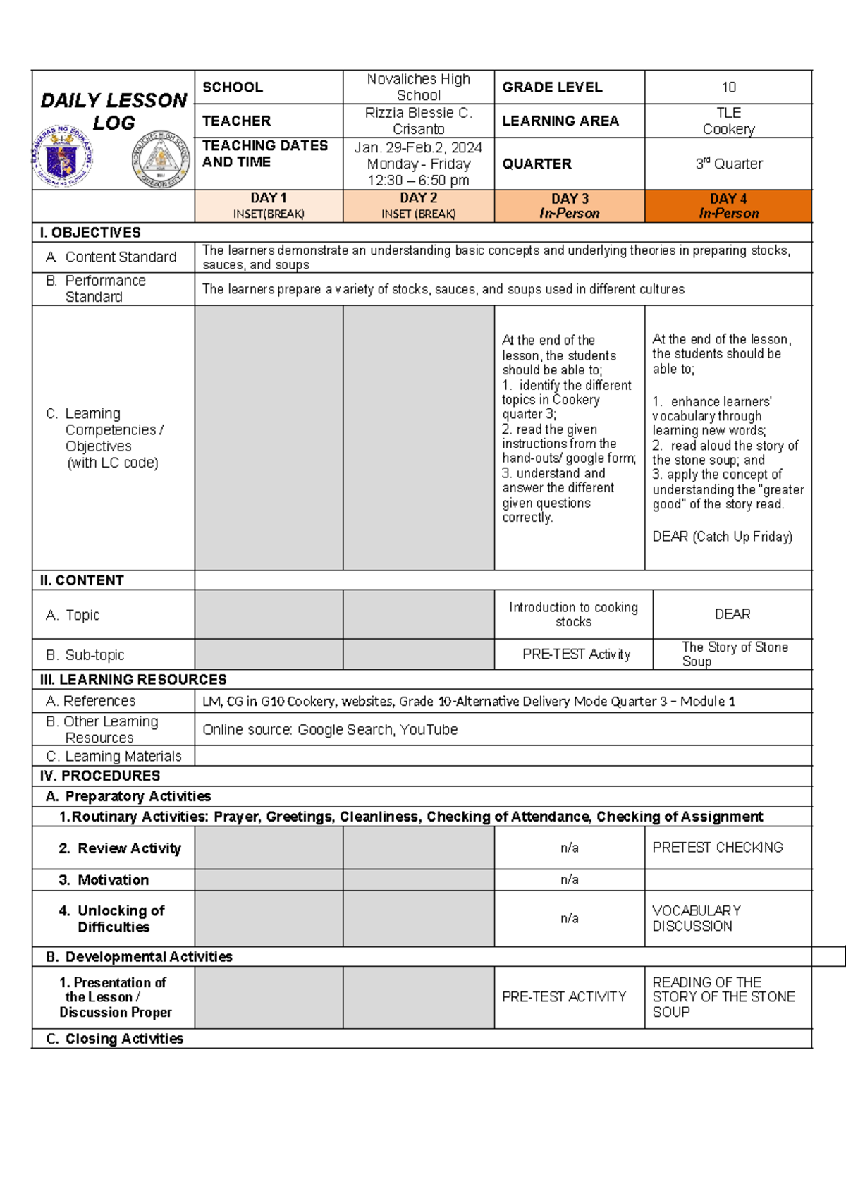 DLP 1 Q3 Cookery - DAILY LESSON LOG SCHOOL Novaliches High School GRADE LEVEL 10 TEACHER Rizzia ...