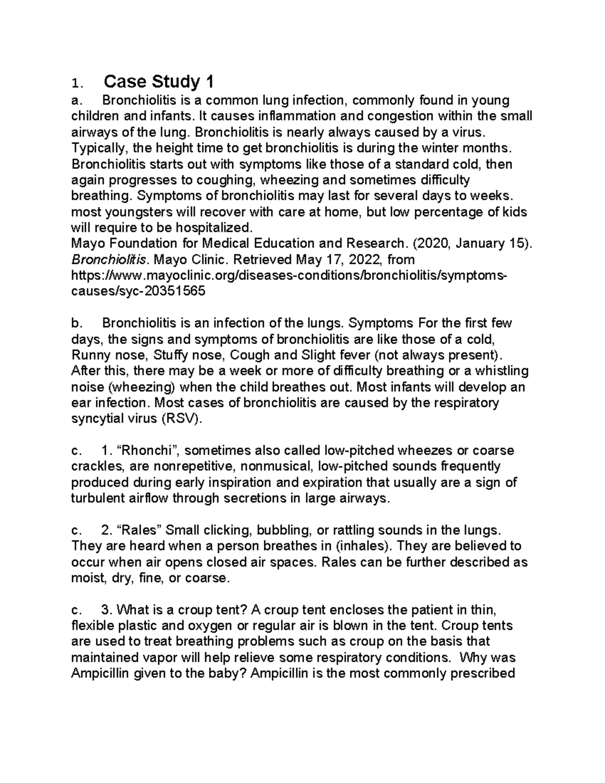 Case Study 1 - 1. Case Study 1 a. Bronchiolitis is a common lung ...