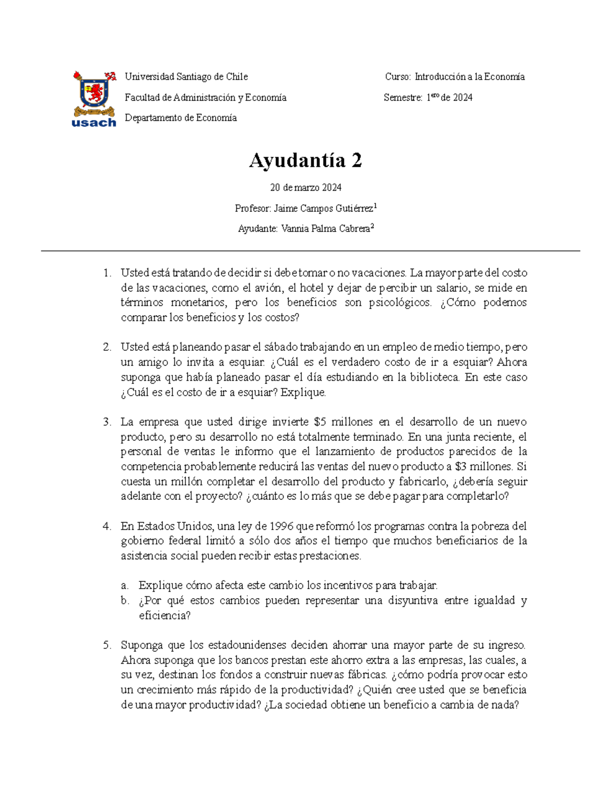 Ayudantia 2 Introduccion a la economia - Universidad Santiago de Chile Curso: Introducción a la ...
