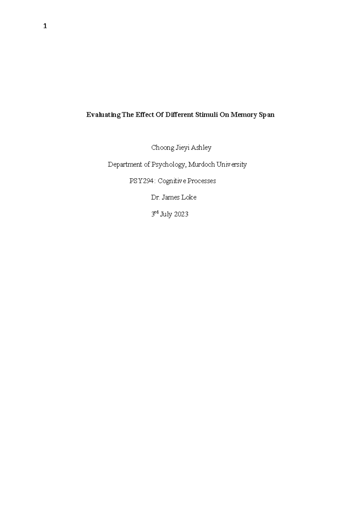 PSY294 Lab Report - Evaluating The Effect Of Different Stimuli On Memory Span Choong Jieyi ...