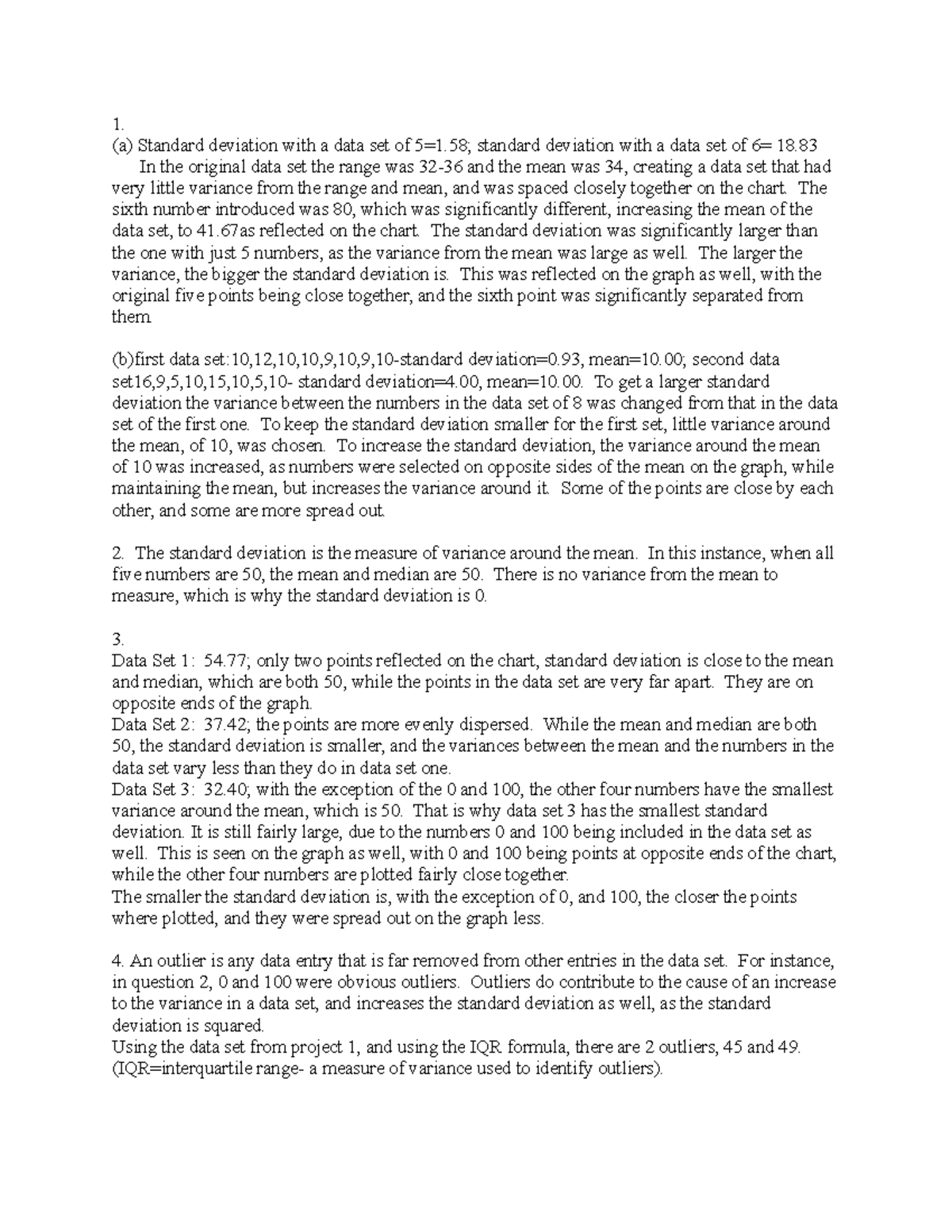 Project 2 Answers - 1. (a) Standard deviation with a data set of 5=1 ...