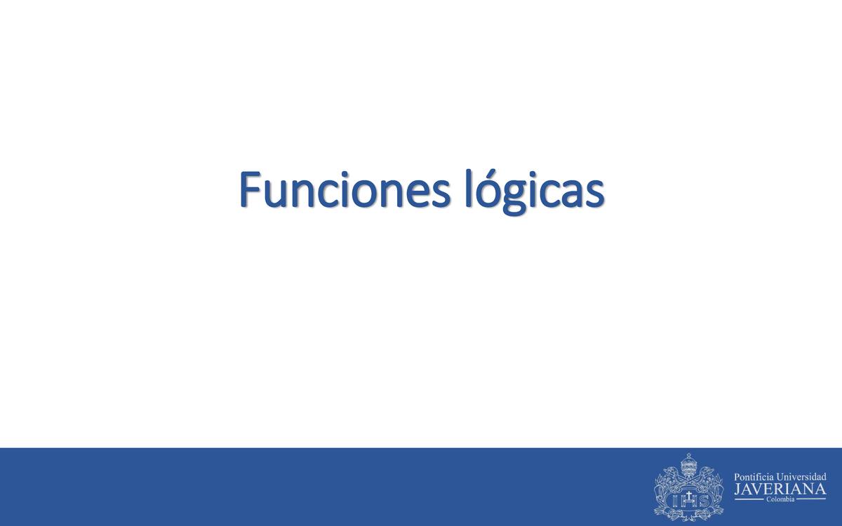 Funciones Lógicas 8 - 5342323 - Funciones lógicas Funciones Lógicas ...