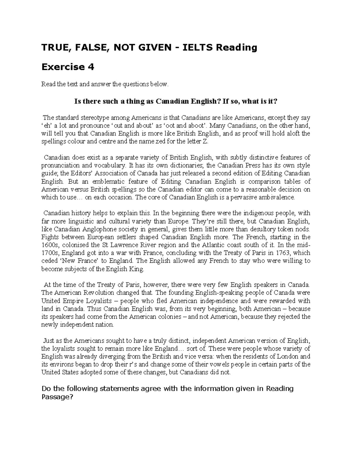 TRUE False NOT Given 4 - TRUE, FALSE, NOT GIVEN - IELTS Reading ...