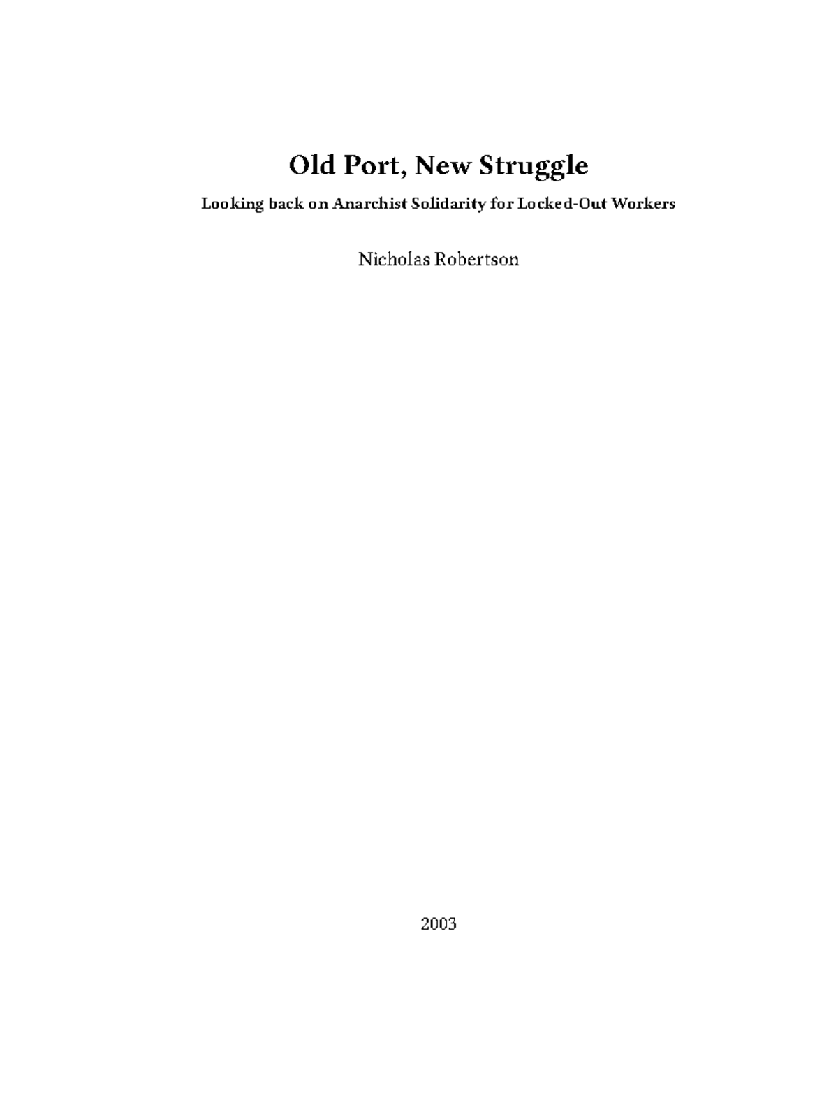 Nicholas robertson old port new struggle - Old Port, New Struggle ...