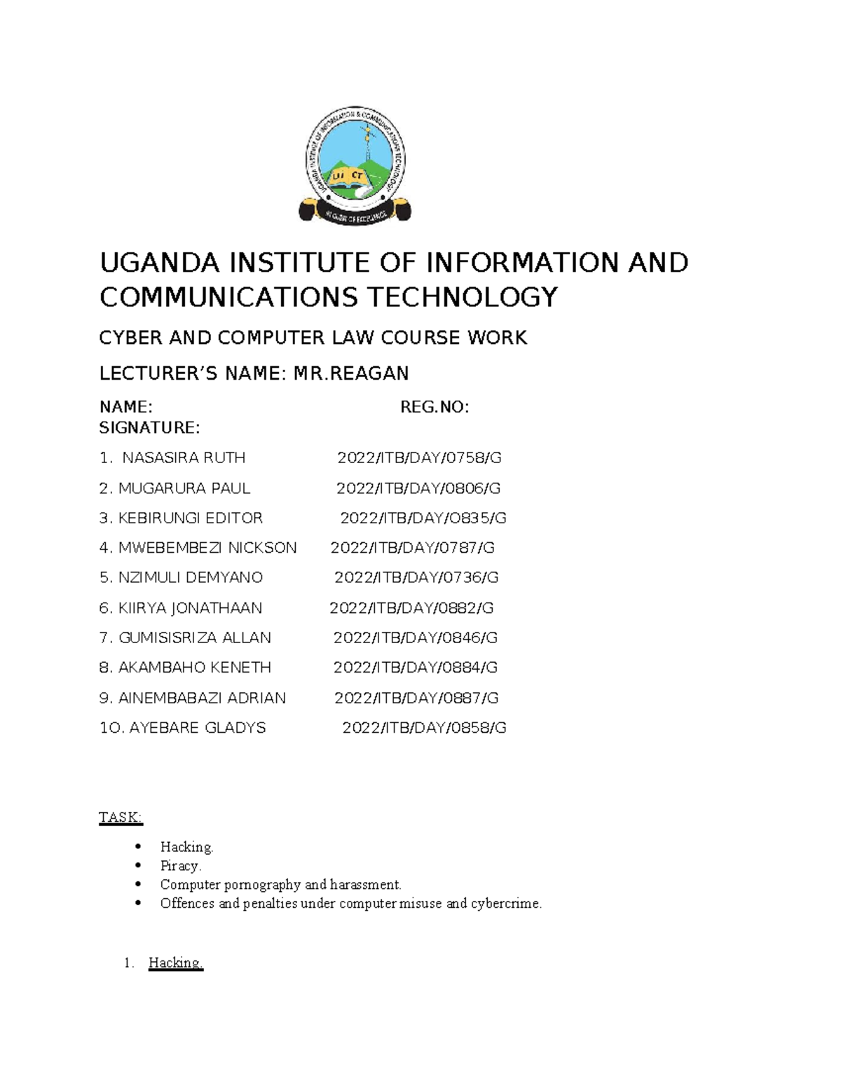 Cyber AND Computer LAW Hacking - UGANDA INSTITUTE OF INFORMATION AND COMMUNICATIONS TECHNOLOGY ...