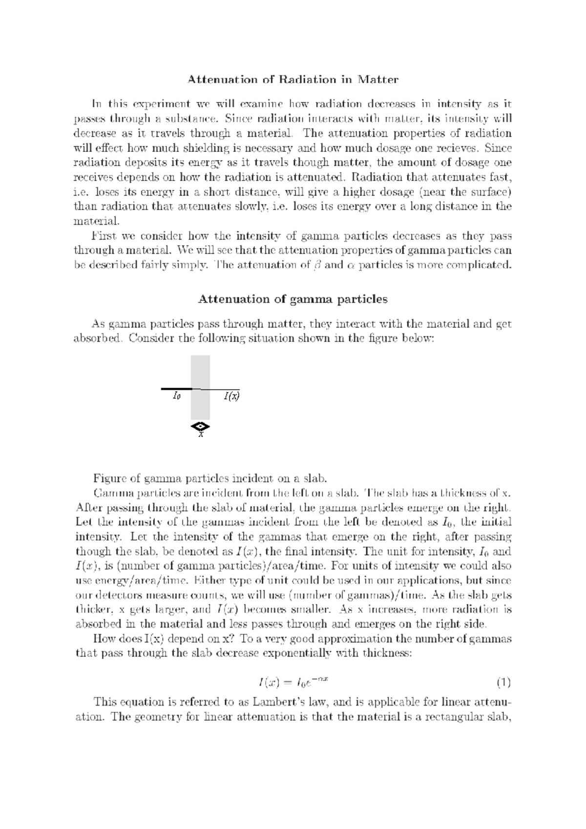 2-Attenuation Oct 2021 - Physics - I 0 I(x) x - Studocu