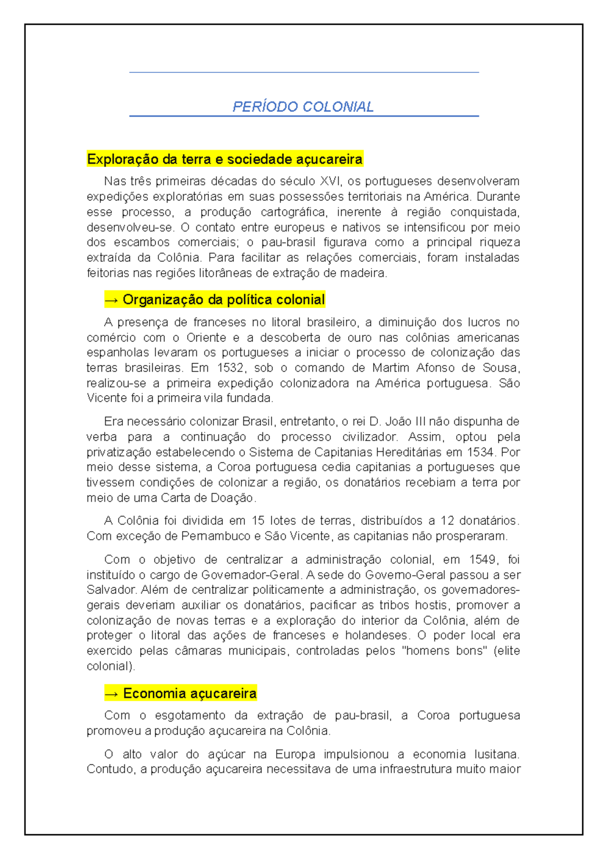 Período Colonial - PERÍODO COLONIAL Exploração da terra e sociedade ...